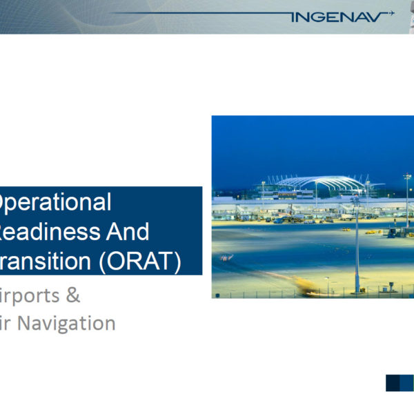 Operational readiness & transition (ORAT) for ANSPs